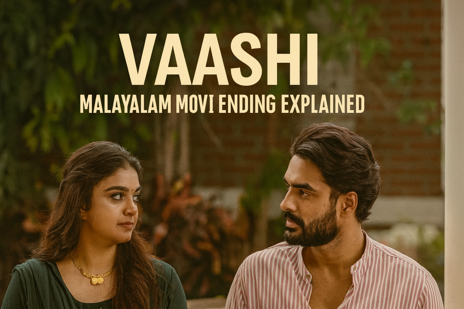 Vaashi Malayalam Movie Ending Explained
